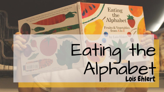 Eating the Alphabet – S.O.S. Mamá en Apuros